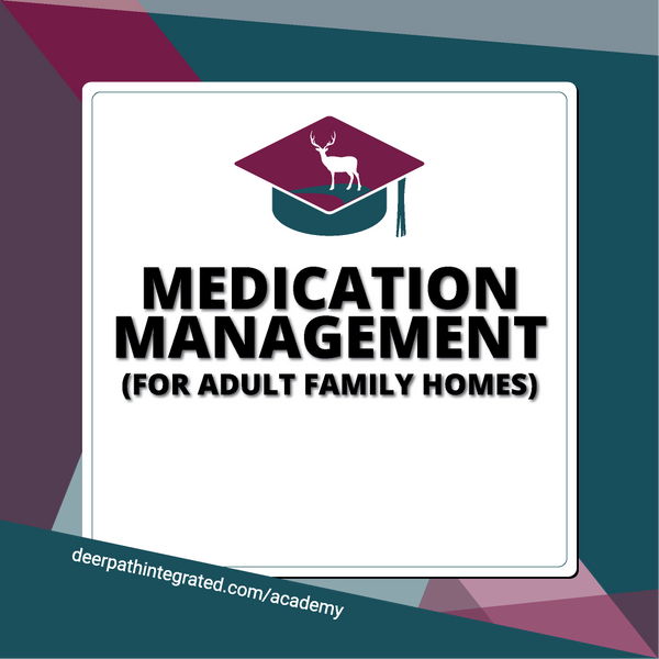 AFH Medication Management – Deer Path Academy